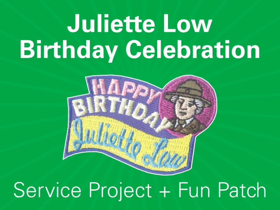 Juliette Low Birthday Celebration - Harvesters